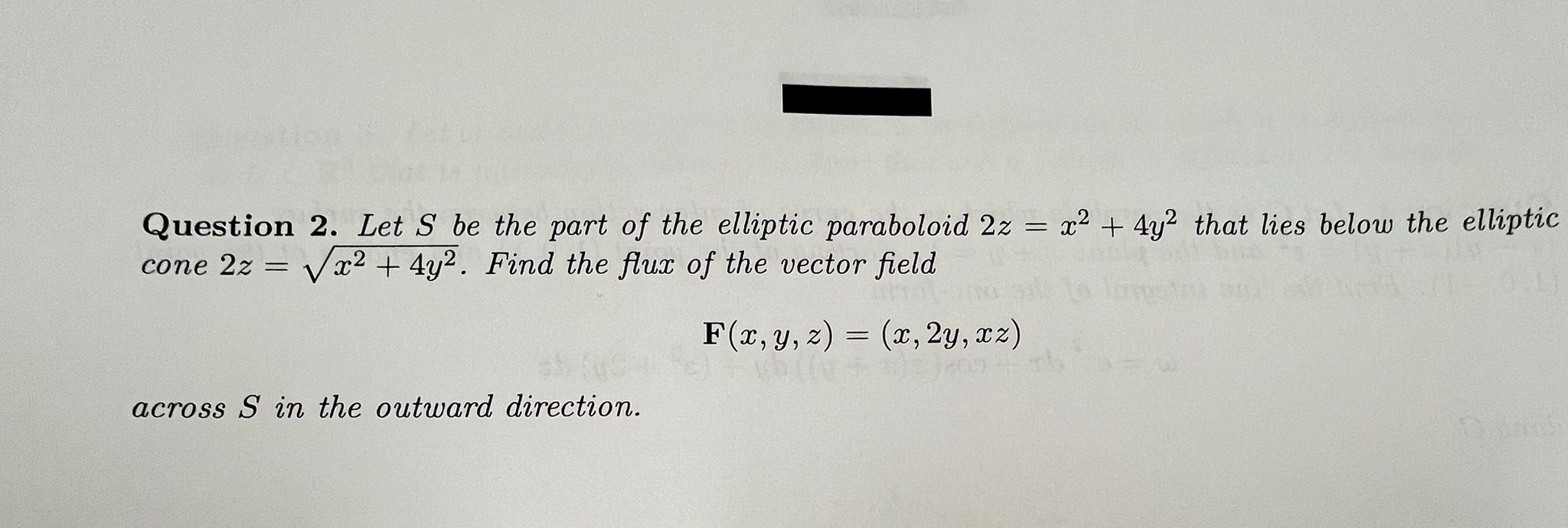 Solved Question 2. ﻿Let S be ﻿the part of ﻿the elliptic | Chegg.com