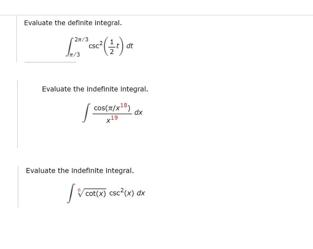 Solved Evaluate the definite integral. Los 27/3 csc? 1/3 (*) | Chegg.com