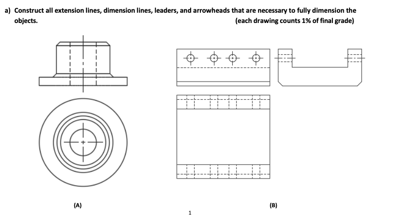 Solved Construct all extension lines, dimension lines, | Chegg.com
