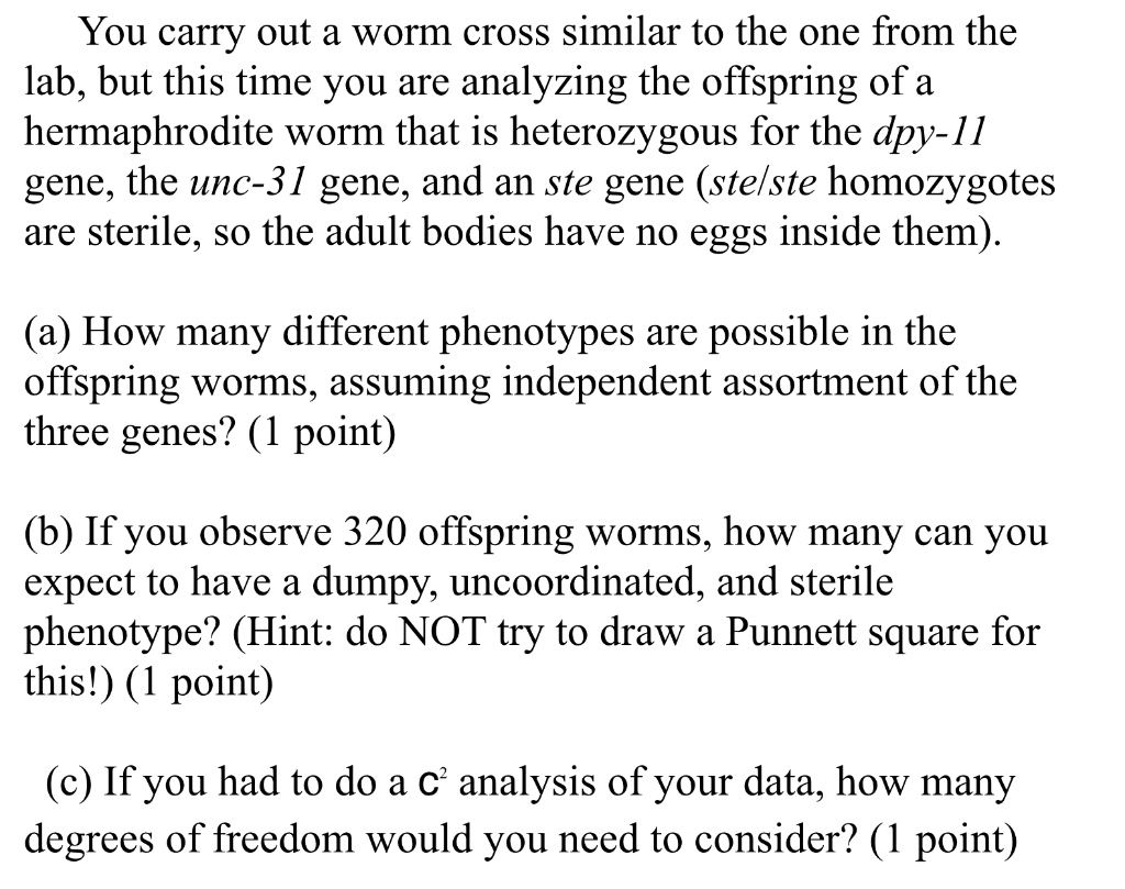 You carry out a worm cross similar to the one from | Chegg.com