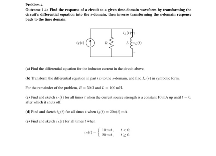 Solved Problem 4 Outcome 14: Find the response of a circuit | Chegg.com