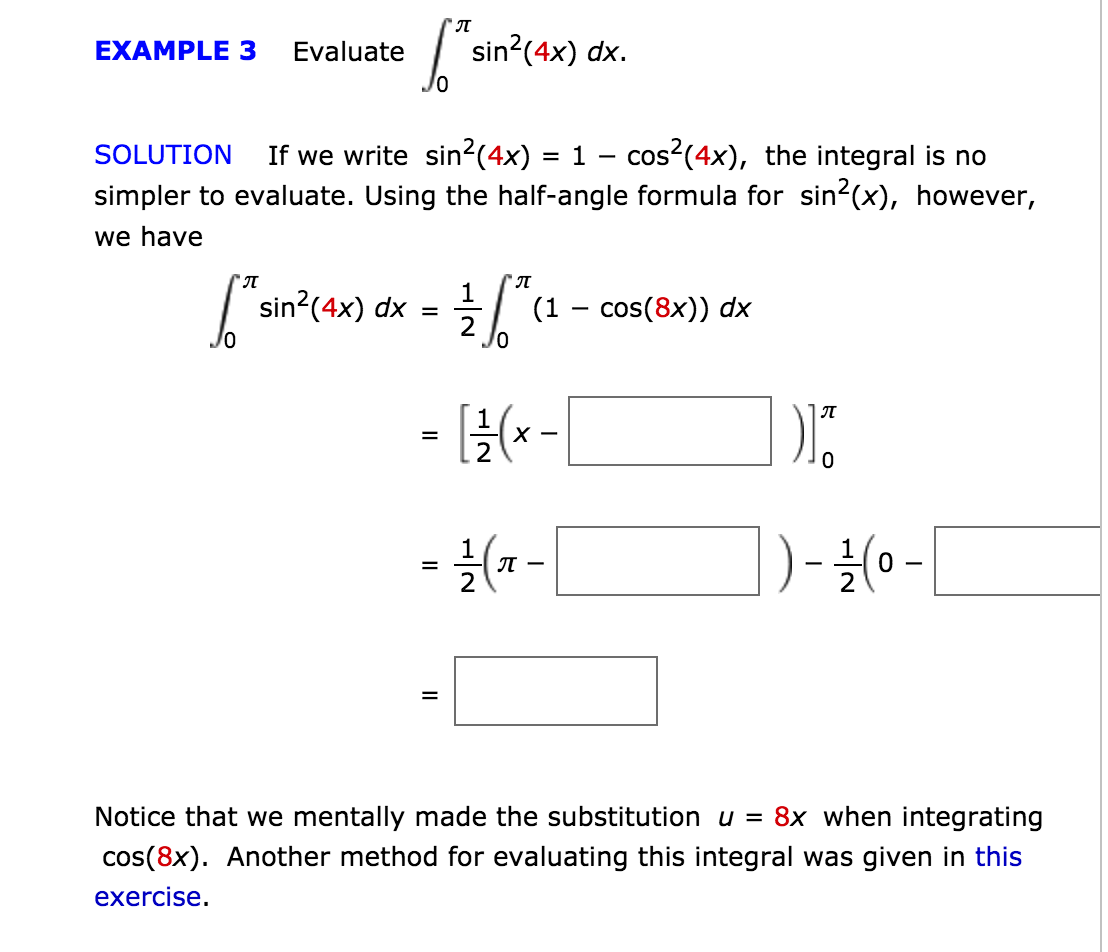 Solved EXAMPLE 3 Evaluate sin?(4x) dx. SOLUTION If we write | Chegg.com