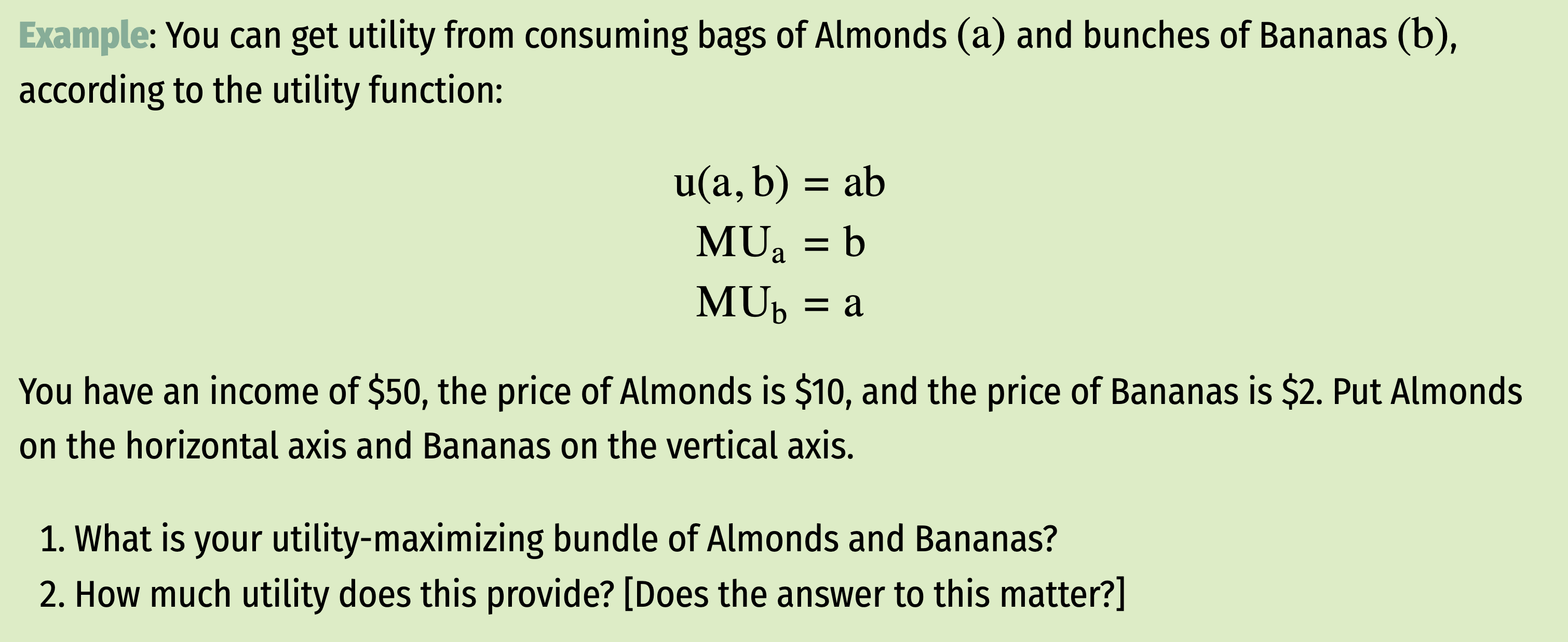 Solved Example: You can get utility from consuming bags of | Chegg.com