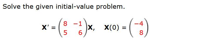 Solved Solve the given initial-value problem. | Chegg.com