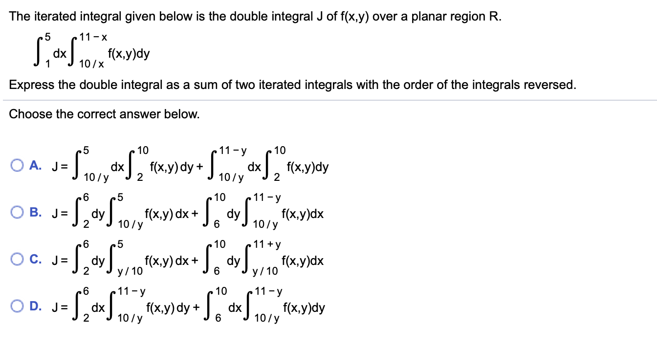 Solved The Iterated Integral Given Below Is The Double Chegg Solved The Iterated Integral Given Below Is The Double Chegg