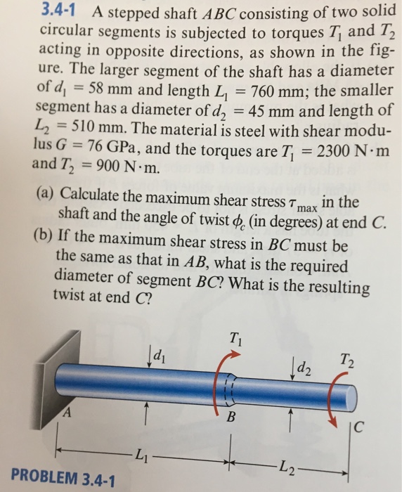 Solved 3.4-1 A stepped shaft ABC consisting of two solid | Chegg.com
