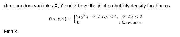 Solved Three random variables X, Y and Z have the joint | Chegg.com