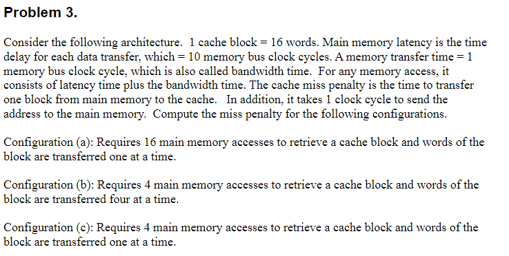 Solved Problem 3. Consider the following architecture. 1 | Chegg.com