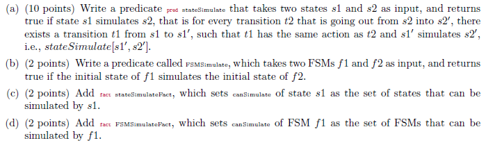Solved (a) (10 points) Write a predicate pros statesimulate | Chegg.com