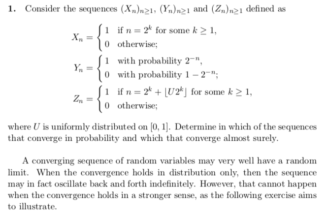 Solved 1. Consider the sequences (Xn)n≥1,(Yn)n≥1 and (Zn)n≥1 | Chegg.com