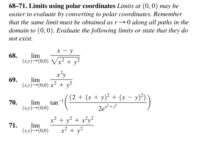 Solved 68-71. Limits using polar coordinates Limits at (0, | Chegg.com