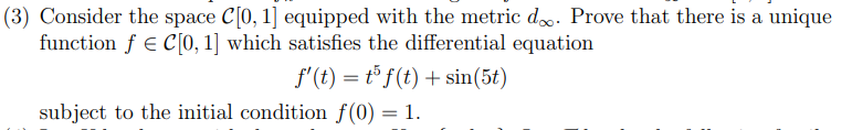 Solved (3) Consider the space C[0, 1] equipped with the | Chegg.com