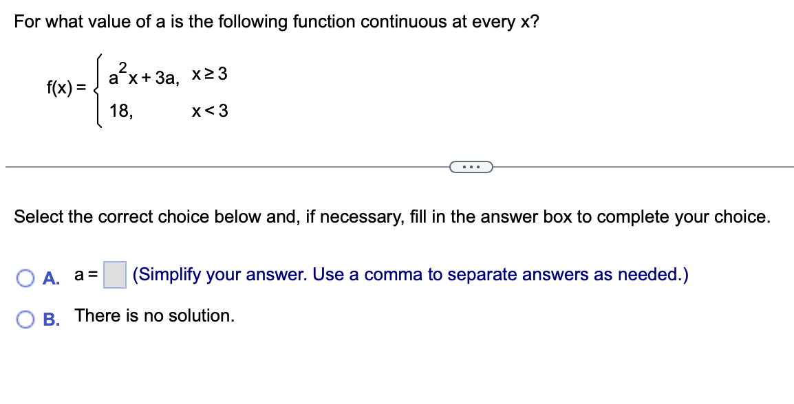 Solved For what value of a is the following function | Chegg.com
