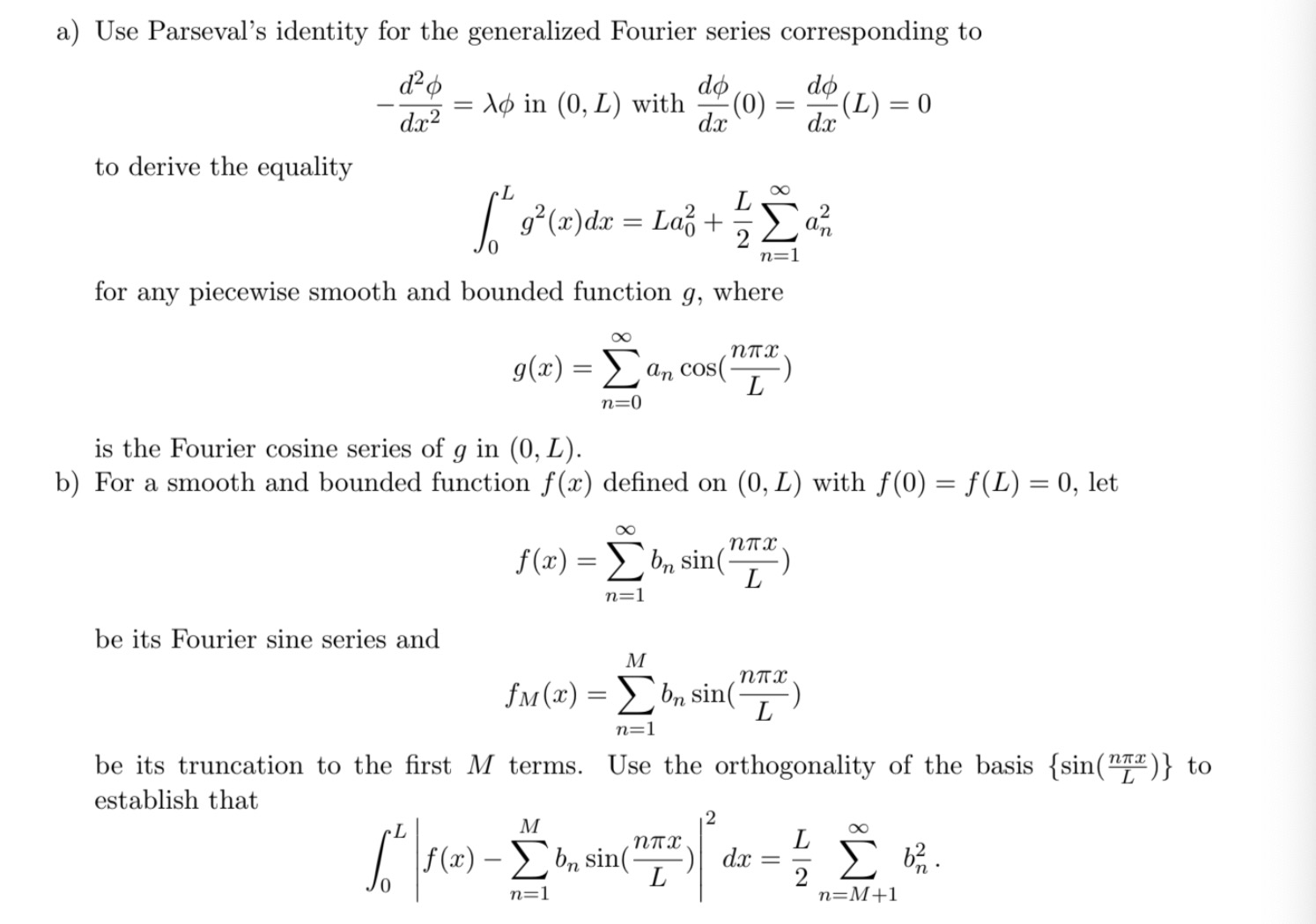 Solved a) Use Parseval's identity for the generalized | Chegg.com