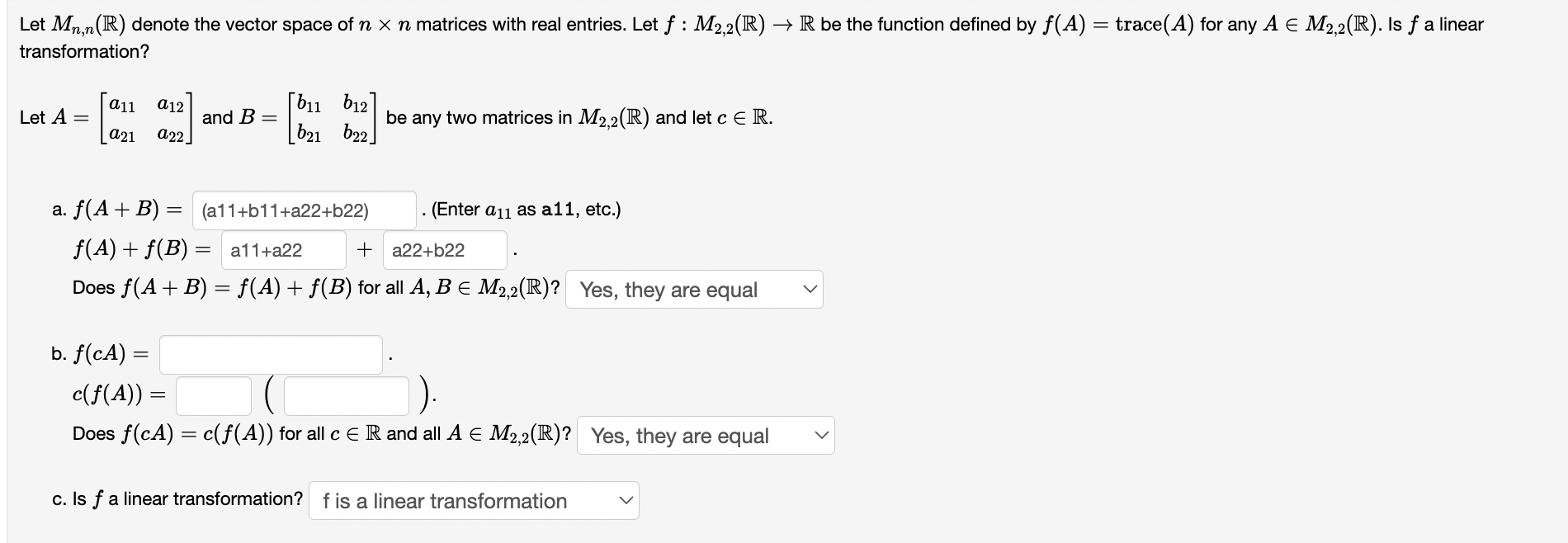 Solved transformation? Let A=[a11a21a12a22] and | Chegg.com