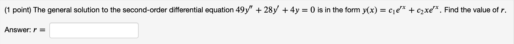 Solved (1 point) The general solution to the second-order | Chegg.com