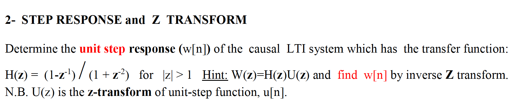 Solved 2- STEP RESPONSE and Z TRANSFORM Determine the unit | Chegg.com