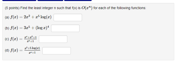 Solved (5 points) Find the least integer n such that f(x) is | Chegg.com