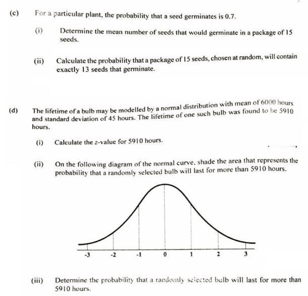 Solved (c) For a particular plant, the probability that a | Chegg.com