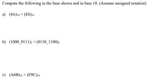 Solved Compute the following in the base shown and in base | Chegg.com