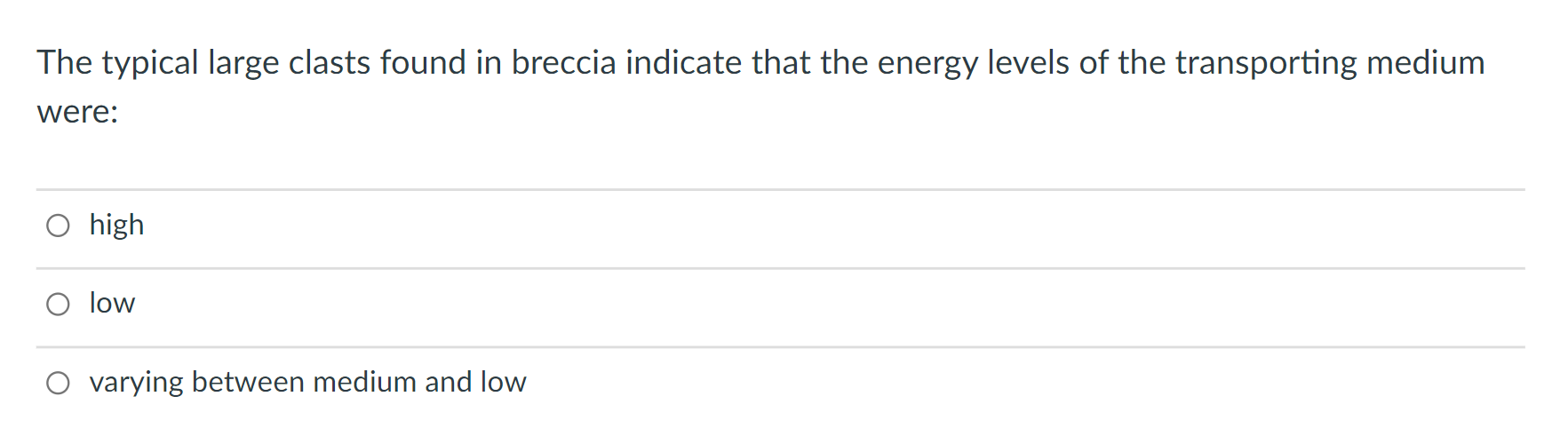 Solved The typical large clasts found in breccia indicate | Chegg.com