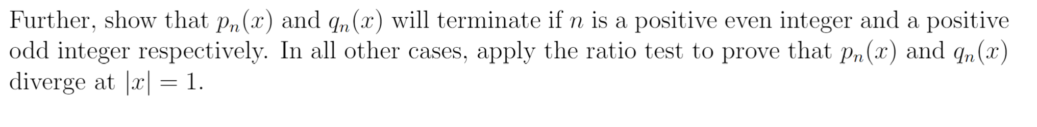 Further, show that pn(x) and qn(x) will terminate if | Chegg.com