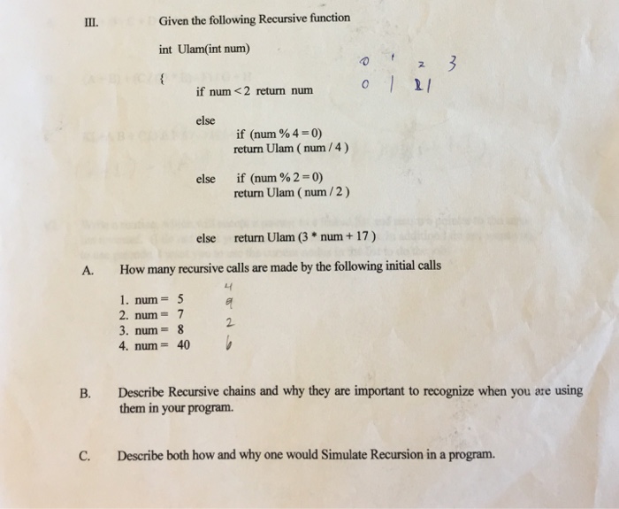 Solved Given the following Recursive function int Ulam(int | Chegg.com