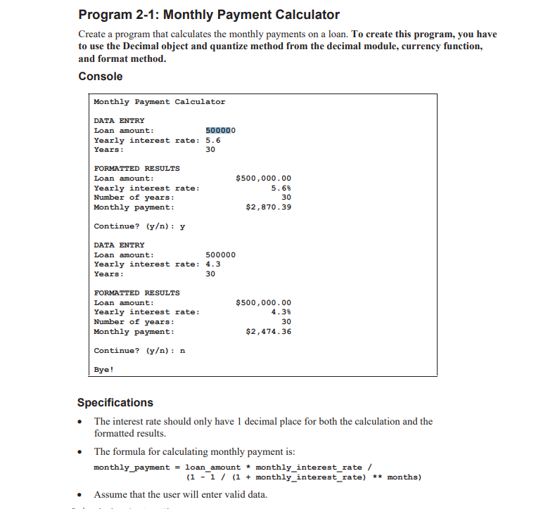 Solved Program 2-1: Monthly Payment Calculator Create a | Chegg.com
