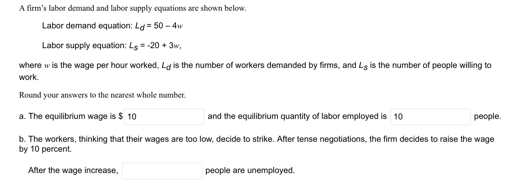 Solved A firm's labor demand and labor supply equations are | Chegg.com