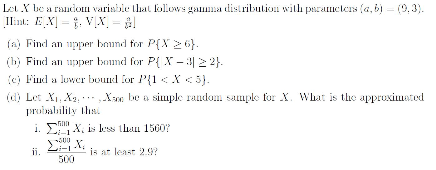 Solved Let X be a random variable that follows gamma | Chegg.com