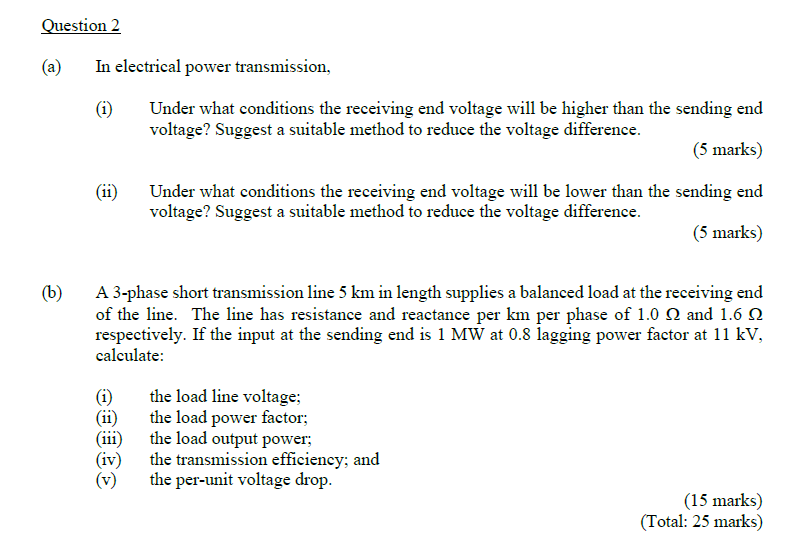 Solved Question 2 (a) In electrical power transmission, (i) | Chegg.com