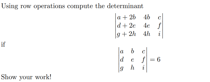 Solved Using row operations compute the determinant | Chegg.com