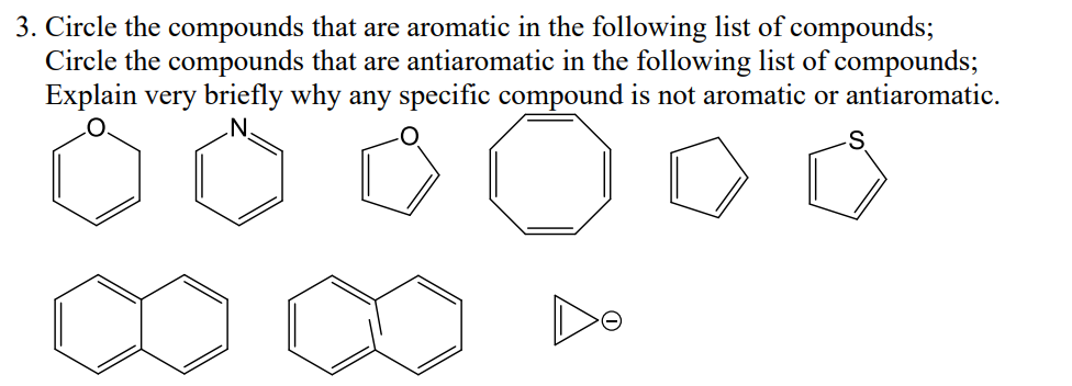 Solved 3. ﻿Circle the compounds that are aromatic in the | Chegg.com