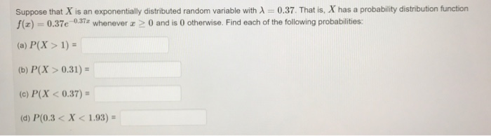 Solved Suppose that X is an exponentially distributed random | Chegg.com