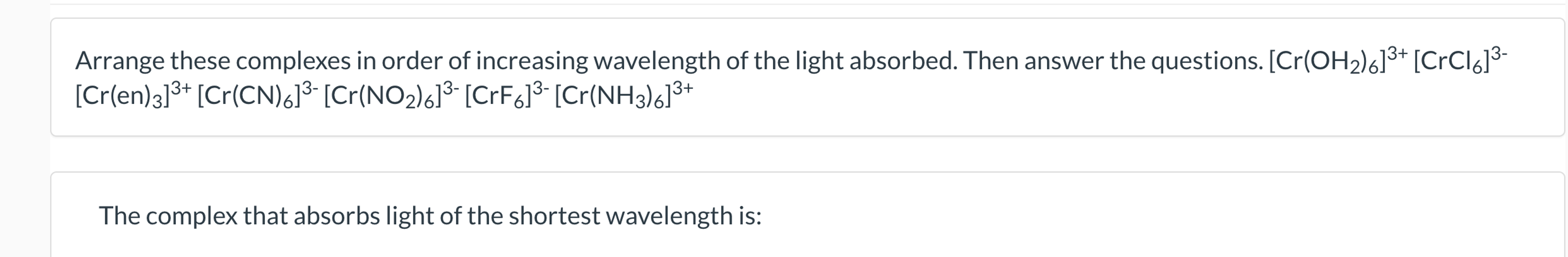 Solved Arrange these complexes in order of increasing | Chegg.com