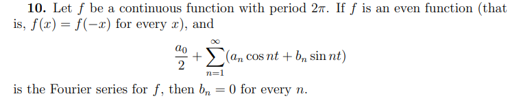 Solved 10. Let f be a continuous function with period 2π. If | Chegg.com