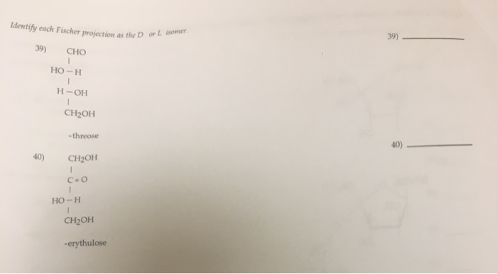 Solved Identify each Fischer projection as the D or L | Chegg.com