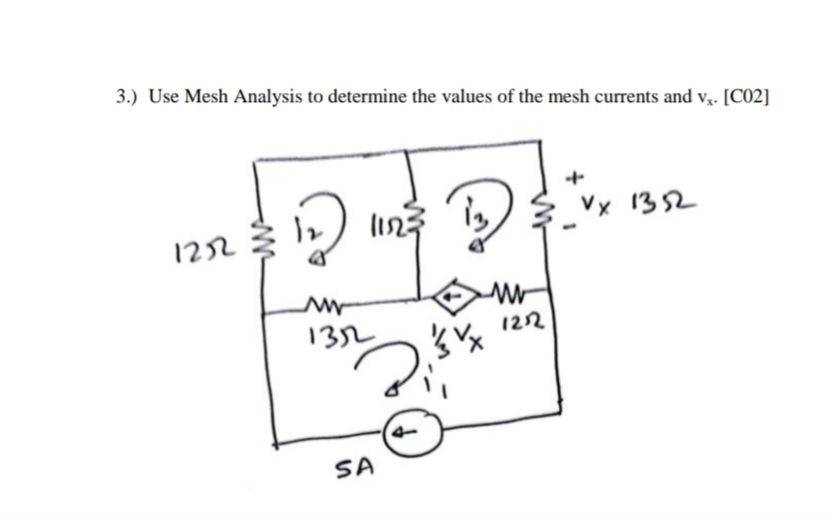 Solved 3.) Use Mesh Analysis to determine the values of the | Chegg.com