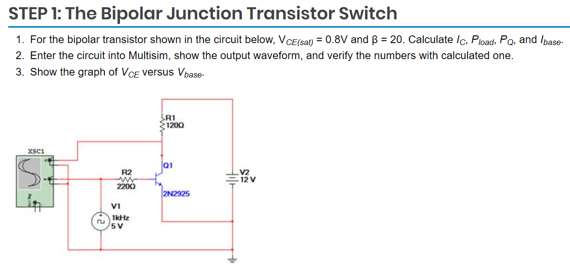Solved STEP 1: The Bipolar Junction Transistor Switch 1. For | Chegg.com