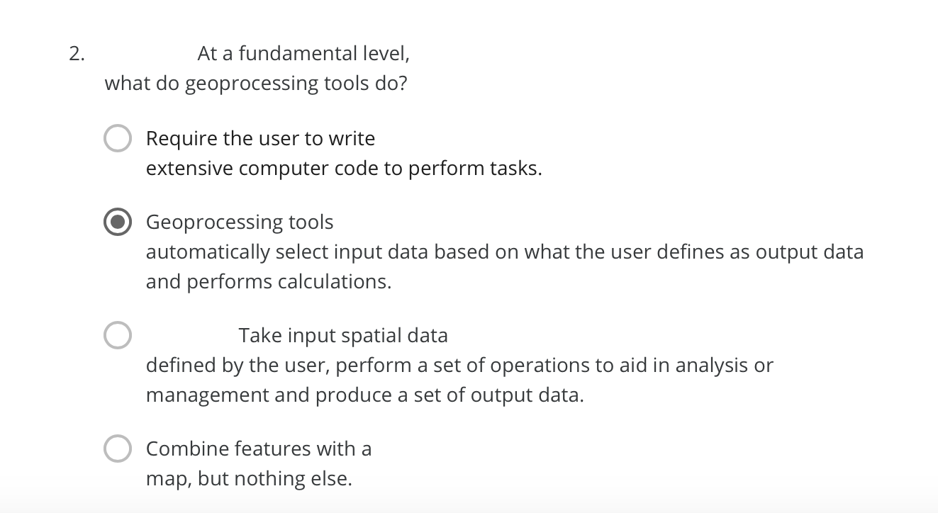 Solved 2. At a fundamental level, what do geoprocessing | Chegg.com