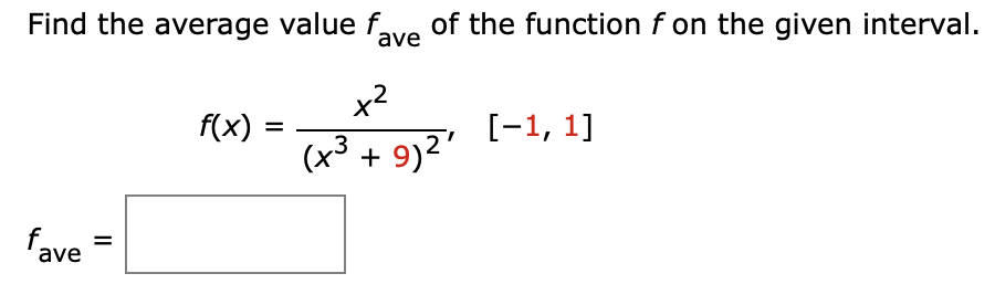 Solved Find the average value fave of the function f on the | Chegg.com