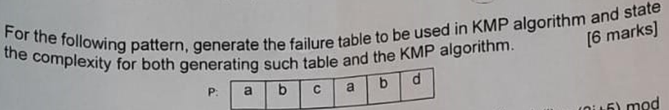 Solved [6 marks] the complexity for both generating such | Chegg.com