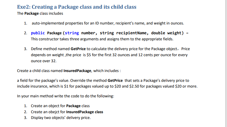 Solved Exe2: Creating a Package class and its child class | Chegg.com