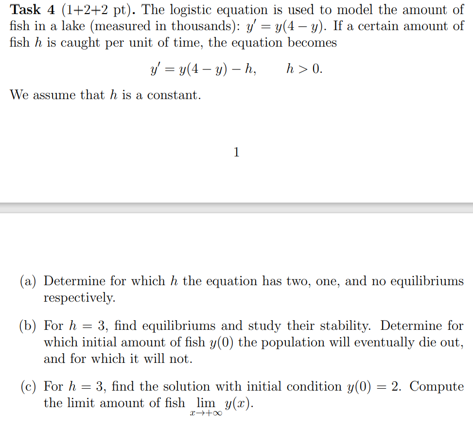 Solved Task 4 (1+2+2 pt). The logistic equation is used to | Chegg.com