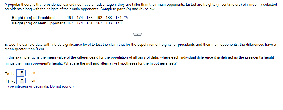 Solved H0: μd | =, , or ≠ __________ cm H1: μd