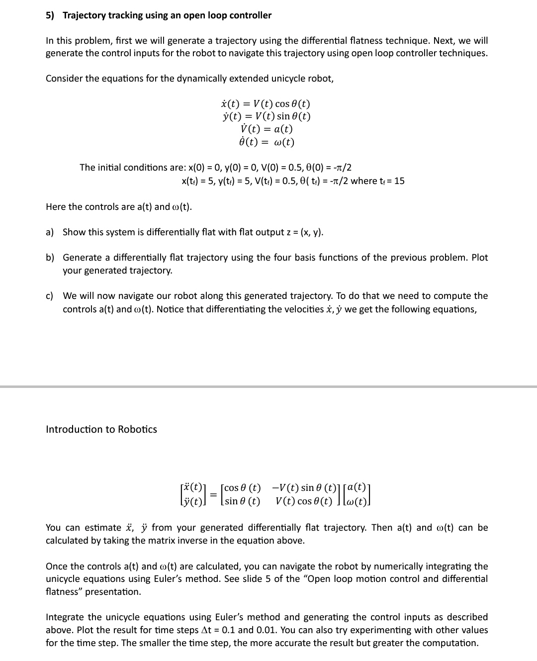 5) Trajectory tracking using an open loop controller | Chegg.com