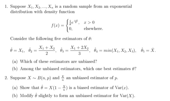 Solved 1. Suppose X1,X2,…,Xn is a random sample from an | Chegg.com