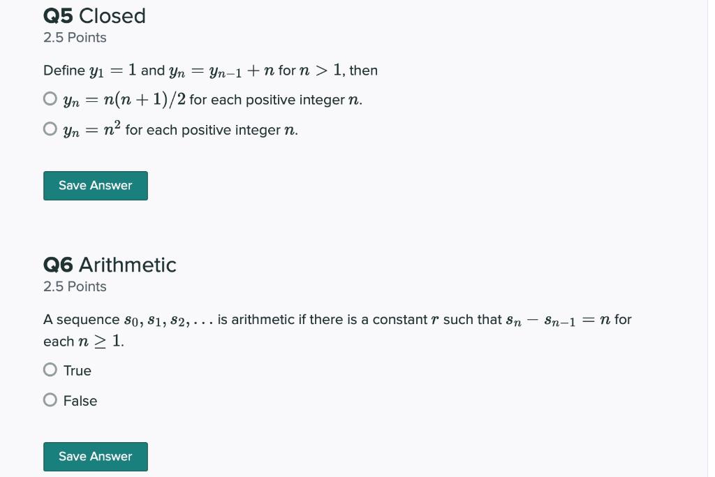 Solved Q5 Closed 2.5 Points Define yi = 1 and yn = Yn-1 + n | Chegg.com