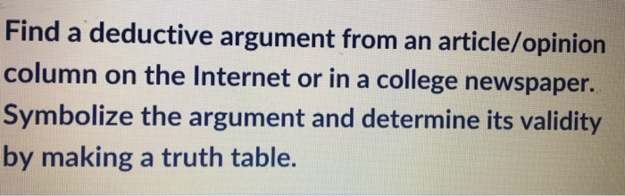 Solved Find a deductive argument from an article/opinion | Chegg.com
