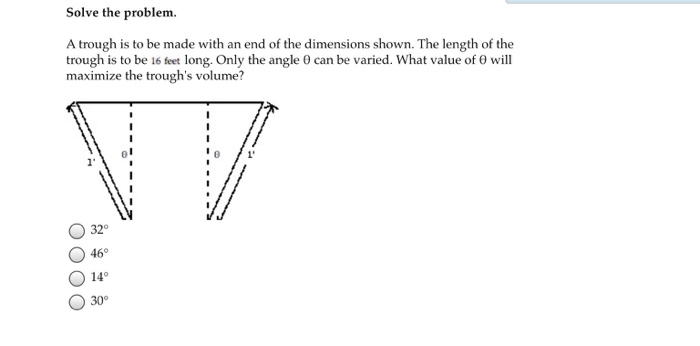 Solved Solve the problem. A trough is to be made with an end | Chegg.com